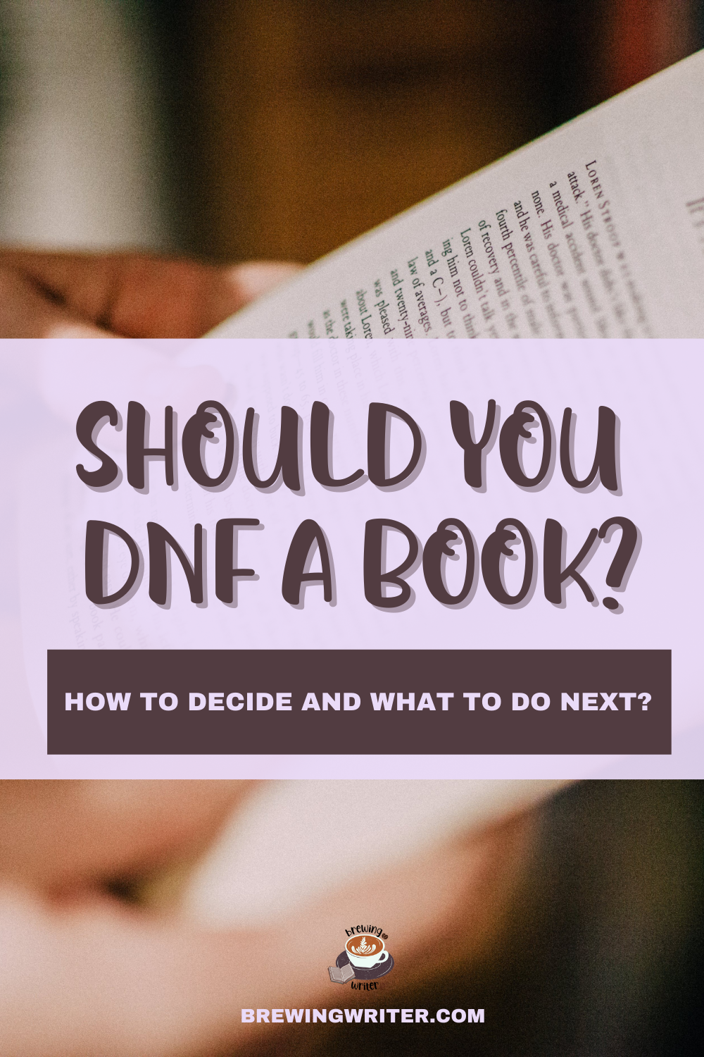 Should You DNF A Book? Pros and Cons To Consider!