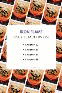 Iron Flame Spicy Chapters & Thoughts